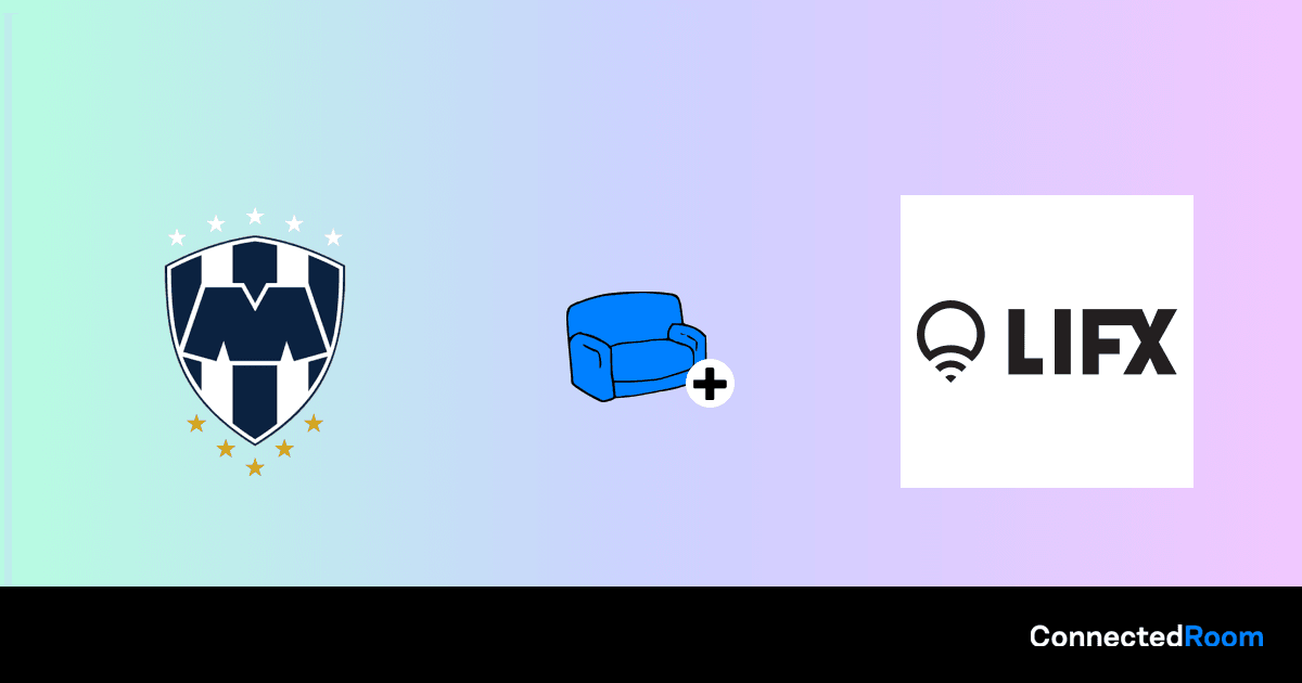 Enhance your Monterrey experience with LIFX - ConnectedRoom