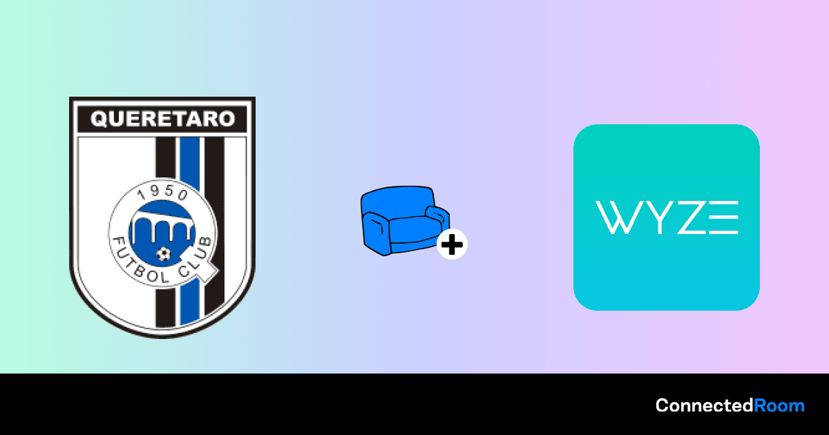 Enhance your Queretaro FC experience with WYZE - ConnectedRoom
