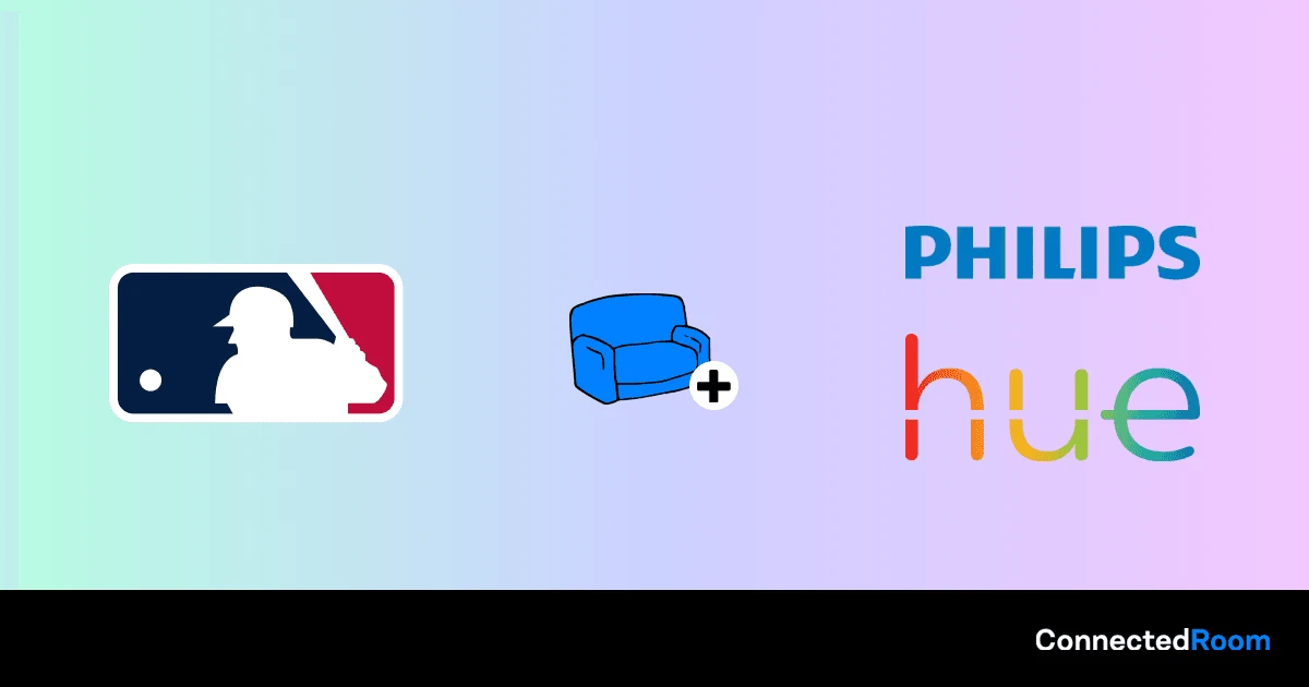 Enhance your MLB experience with Philips Hue - ConnectedRoom
