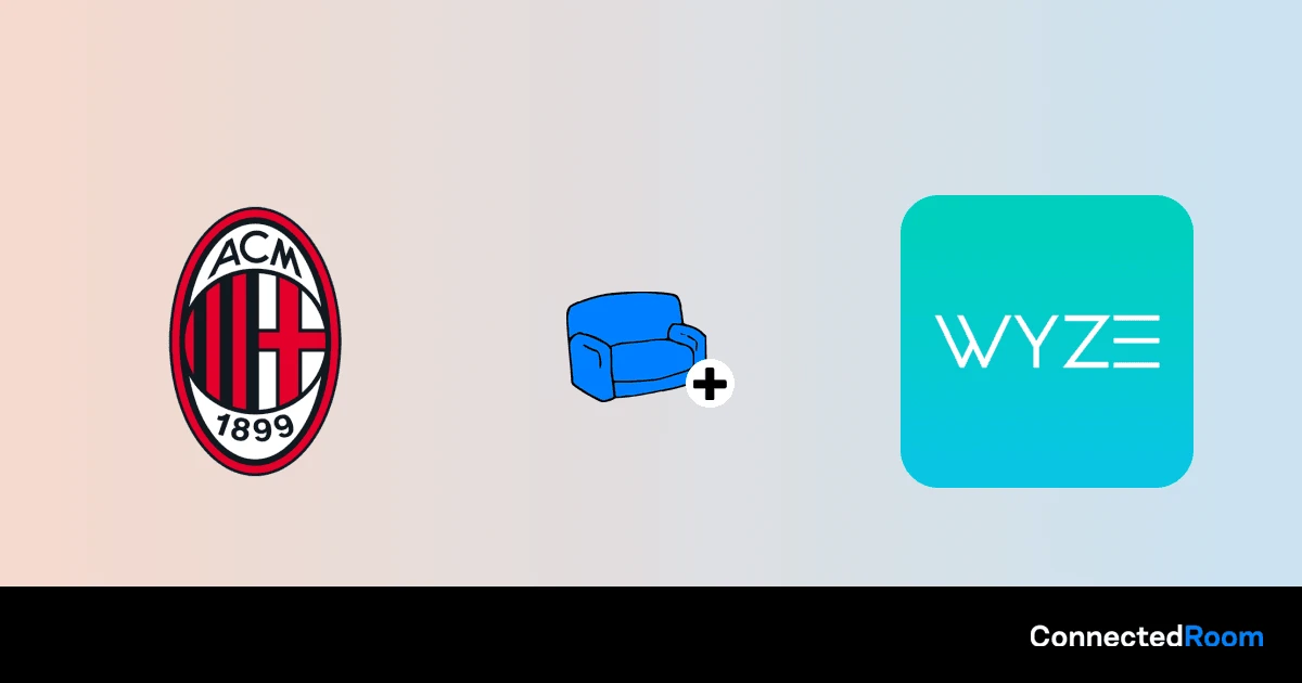 Sync WYZE with AC Milan - ConnectedRoom